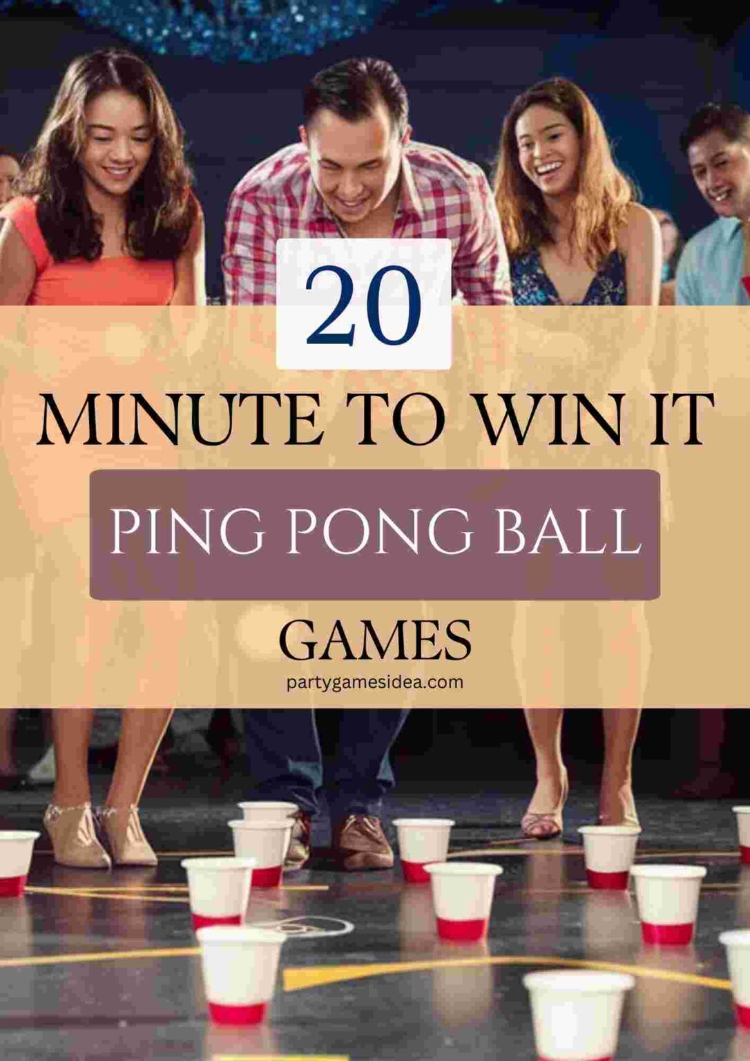 20 Minute To Win It Ping Pong Ball Games - Fun Party Games Ideas for ...