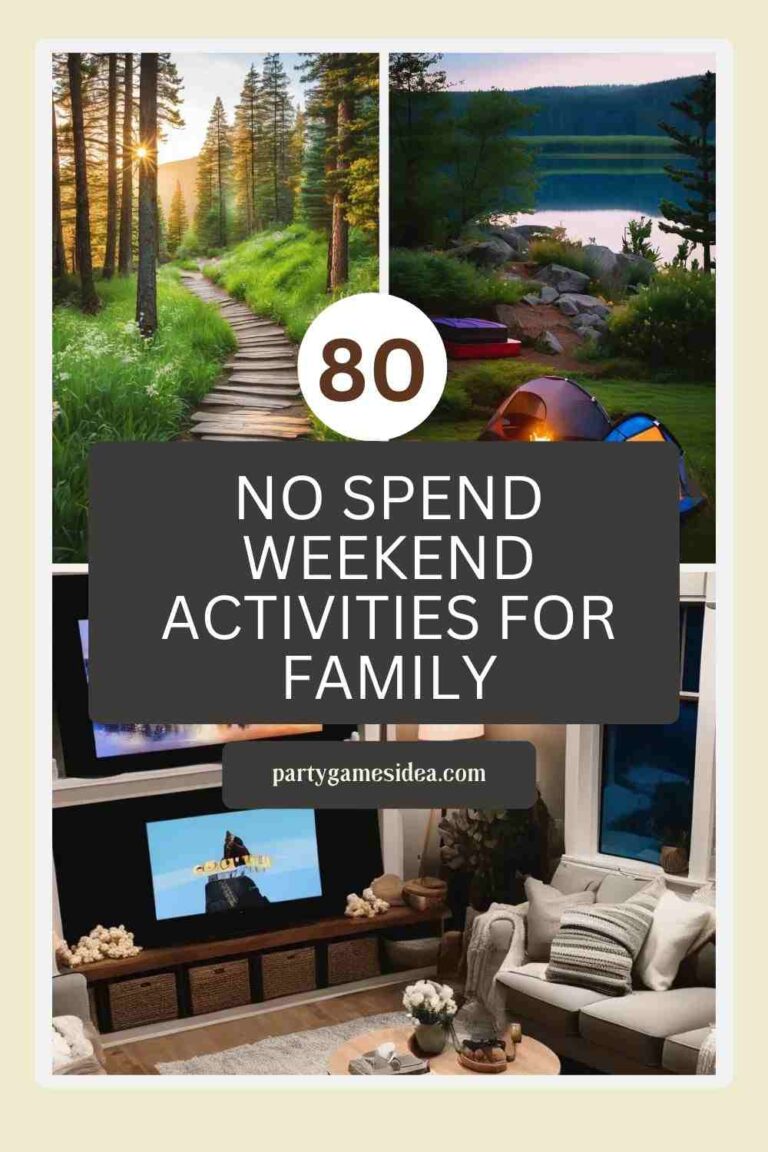 80 No Spend Weekend Activities For Family - Fun Party Games Ideas for ...