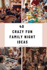 40 Crazy Fun Family Night Ideas - Fun Party Games Ideas for Adults and Kids