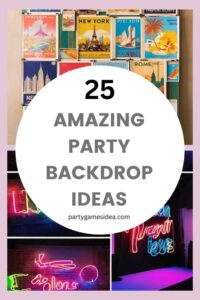 25 Amazing Party Backdrop Ideas - Fun Party Games Ideas for Adults and Kids