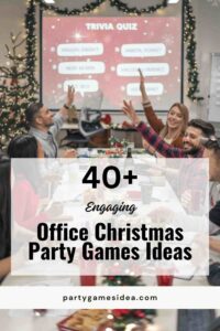 40+ Engaging Office Christmas Party Games That Spark Joy - Fun Party ...