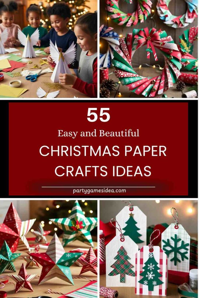 55 Easy and Beautiful Christmas Paper Crafts Ideas - Fun Party Games ...