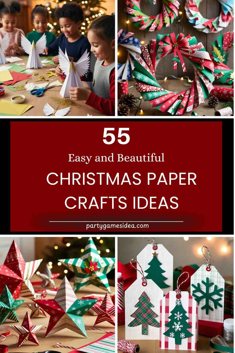 55 Easy and Beautiful Christmas Paper Crafts Ideas - Fun Party Games ...