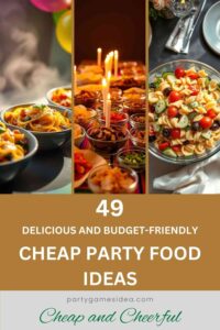 49 Delicious and Budget-Friendly Cheap Party Food Ideas - Fun Party ...