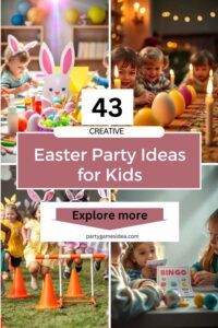 43 Creative Easter Party Ideas for Kids - Fun Party Games Ideas for ...